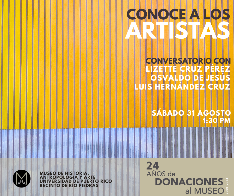Conversatorios en el Museo de la UPR-Lizette Cruz Pérez, Osvaldo de ...